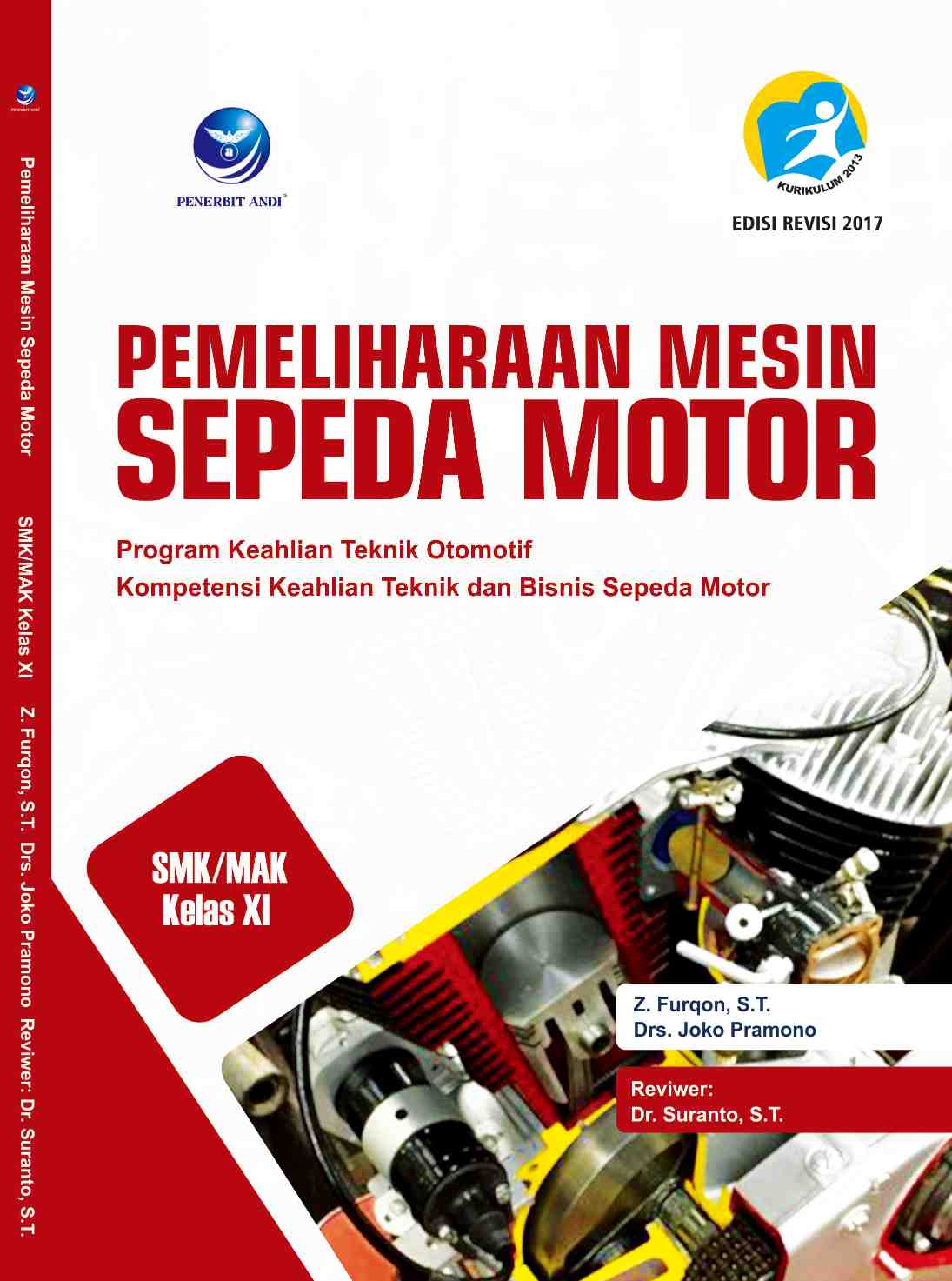 Pemeliharaan Mesin Sepeda Motor SMK/MAK kelas XI, Program Keahlian Teknik Otomotif - Kompetensi ...
