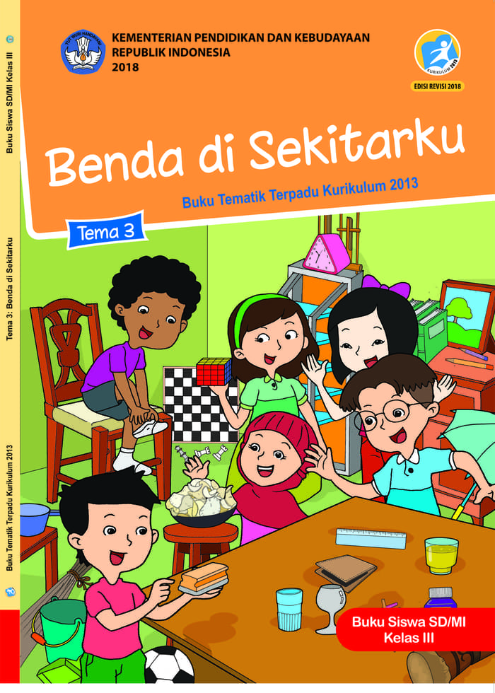 Buku Siswa Kl III Tema 3 : Benda di Sekitarku | SIPLah