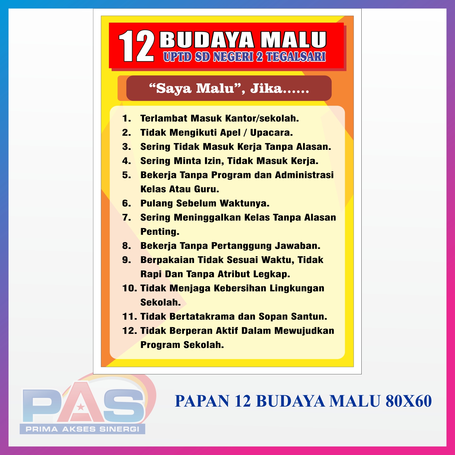 PAPAN 12 BUDAYA MALU 80X60 | SIPLah