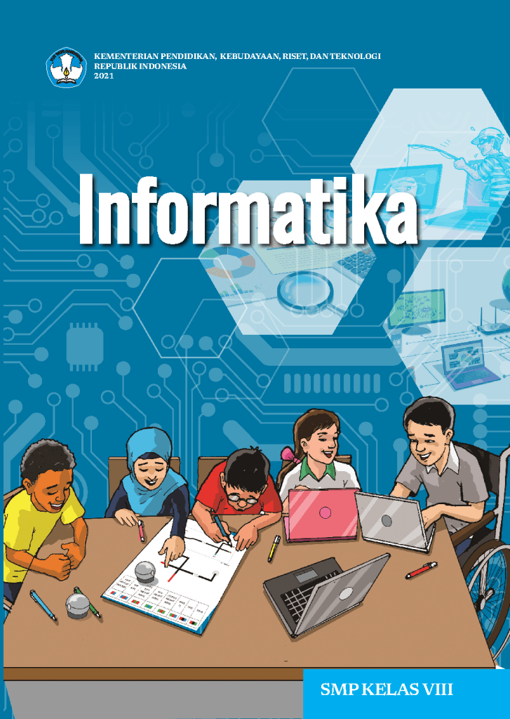 Buku Teks: Buku Kurikulum Merdeka_Informatika untuk SMP Kelas VIII | SIPLah