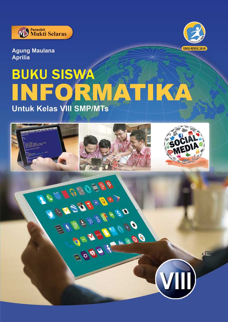 Buku Siswa INFORMATIKA Kelas 8 untuk SMP/MTs | SIPLah Buku Siswa INFORMATIKA Kelas 8 untuk SMP/MTs | SIPLah