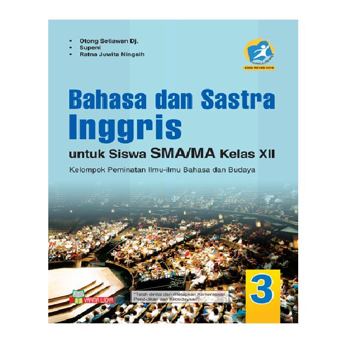 BAHASA DAN SASTRA INGGRIS UNTUK SISWA SMA/MA KELAS XII PEM REV K. 13 ...