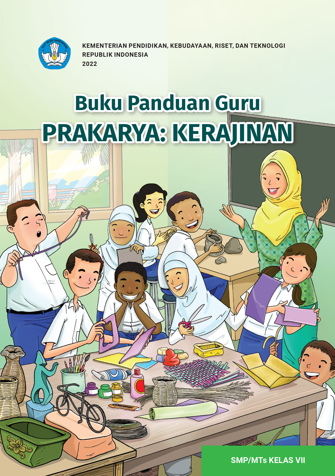 Buku Kurikulum Merdeka_Buku Panduan Guru Prakarya: Kerajinan untuk SMP/MTs Kelas VII zona 2 | SIPLah