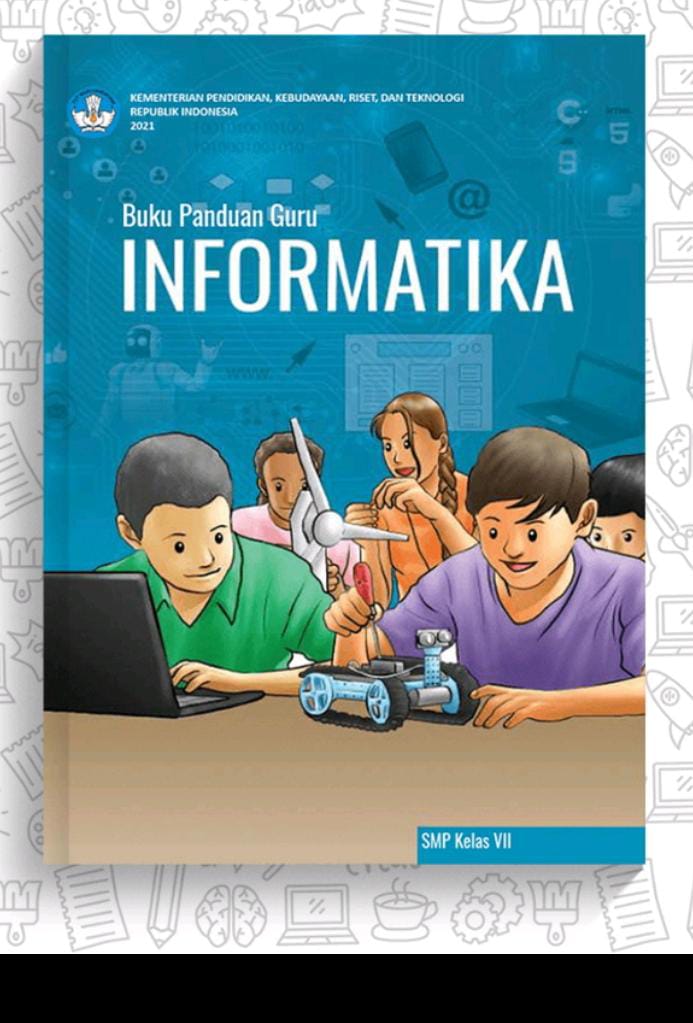 Buku Teks: Buku Kurikulum Merdeka_Buku Panduan Guru Informatika untuk ...