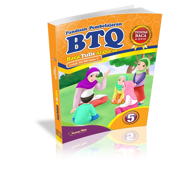 Baca Tulis Al Quran Btq Sd Mi Kelas 5 Siplah