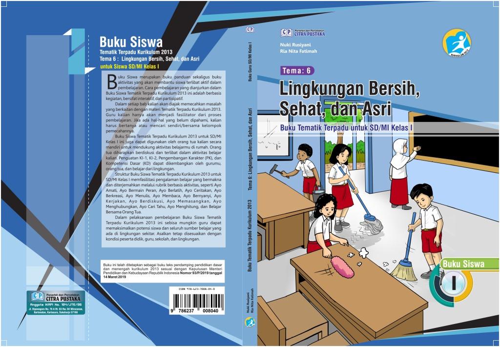 BUKU SISWA TEKS PENDAMPING ( CP ) : TEMA 6 LINGKUNGAN BERSIH,SEHAT,DAN ASRI | SIPLah