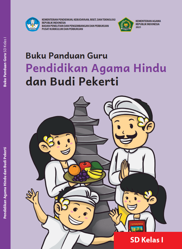 Buku Teks: Buku Kurikulum Merdeka_Buku Panduan Guru Pendidikan Agama Hindu dan Budi Pekerti ...