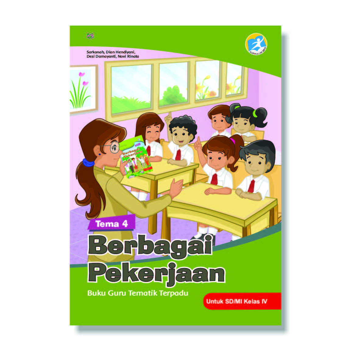 Buku Guru Tematik Terpadu Tema 4 : Berbagai Pekerjaan untuk SD/MI Kelas ... Buku Guru Tematik Terpadu Tema 4 : Berbagai Pekerjaan untuk SD/MI Kelas ...