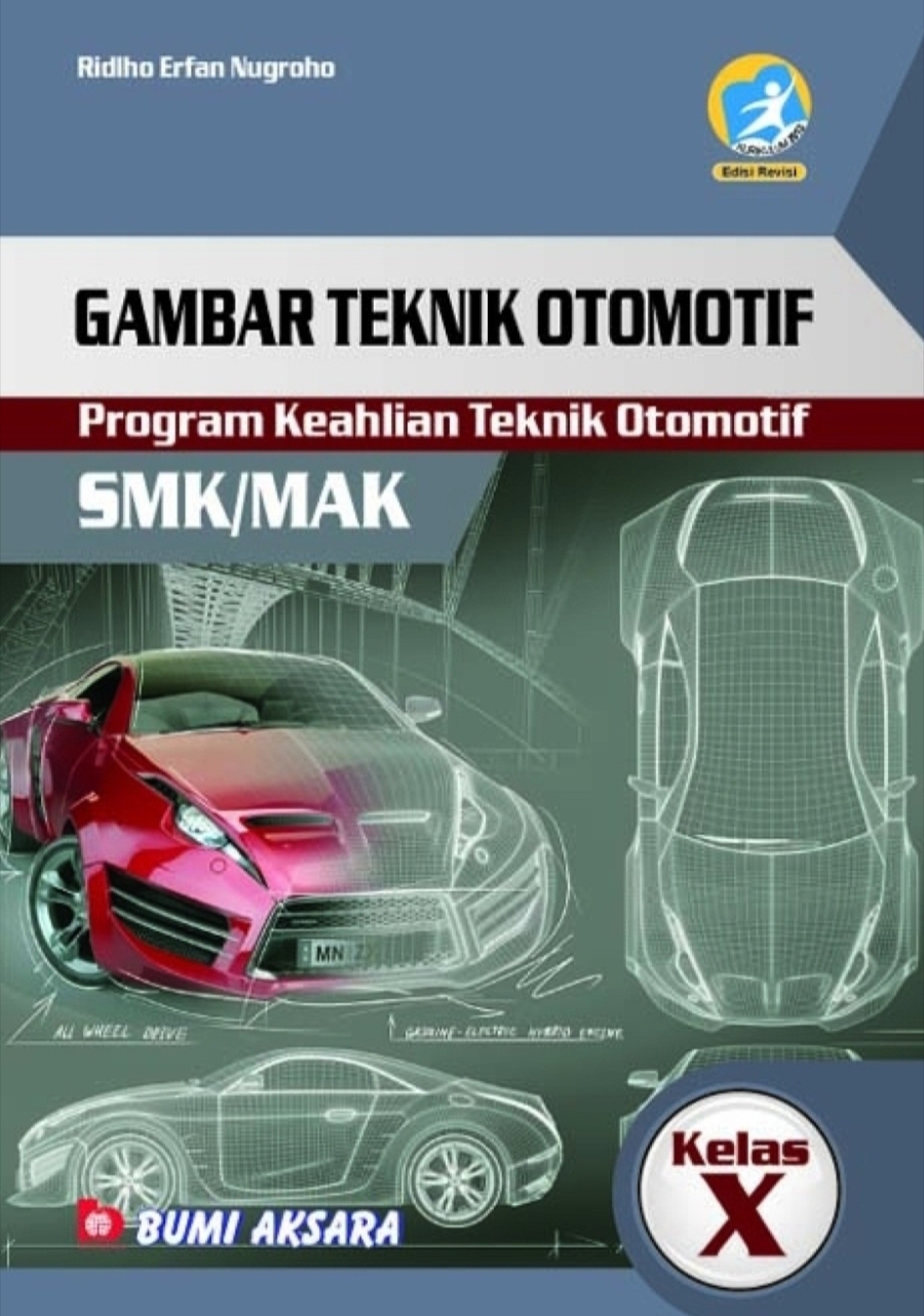 Gambar Teknik Otomotif Kls X SMK/MAK K13 Rev (Bumi Aksara) | SIPLah