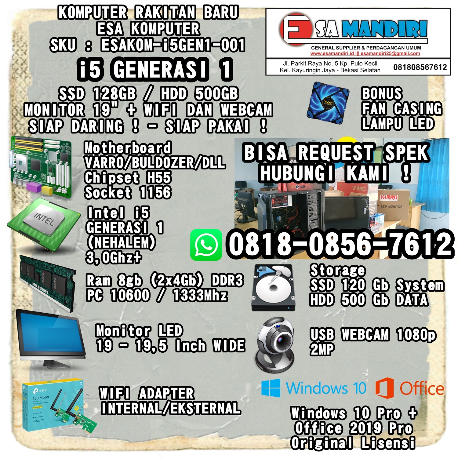 Komputer Rakitan i5 Gen1/Ram8/SSD120/HDD500/WIFI/WebCam/Monitor19 Inch ...