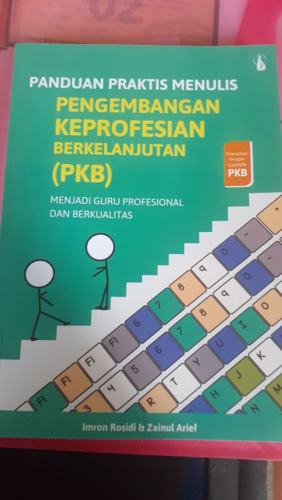 PENGEMBANGAN KEPROFESIONALAN BERKELANJUTAN (PKB) | SIPLah