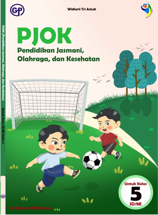 PENDIDIKAN JASMANI, OLAHRAGA, DAN KESEHATAN UNTUK SISWA SD/MI KELAS 5 ...