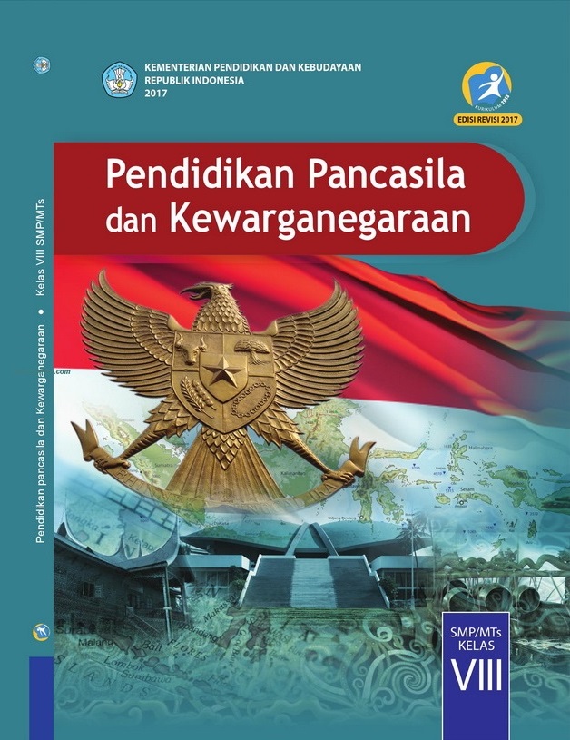 Buku Siswa: Pendidikan Pancasila dan Kewarganegaraan Untuk Siswa SMP/MTs Kelas VIII | SIPLah
